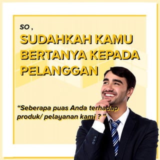 3 Alasan Pentingnya Kepuasan Pelanggan | PDF