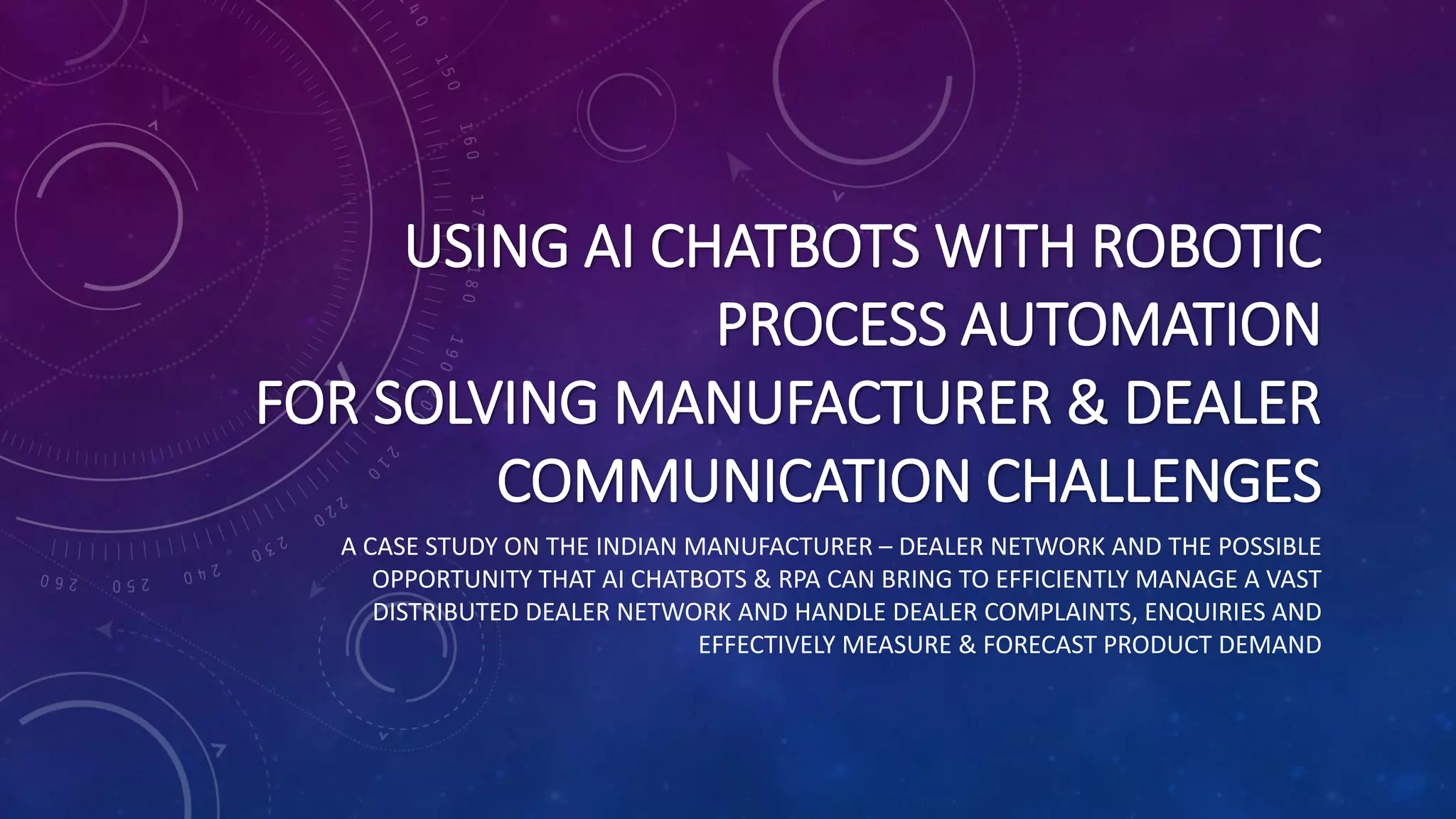 Combining the Power of AI Chatbot with RPA for addressing challenges in ...