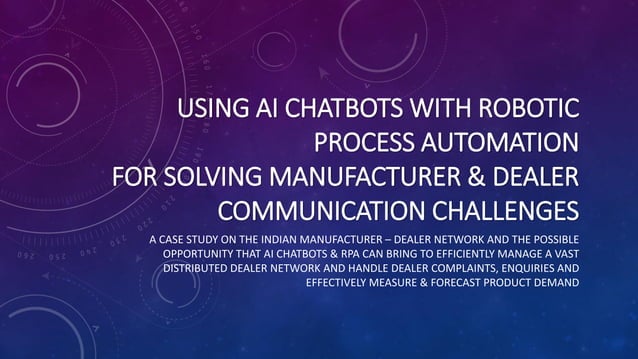 Combining the Power of AI Chatbot with RPA for addressing challenges in ...
