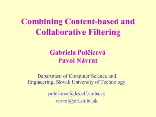 Combining content based and collaborative filtering | PPT