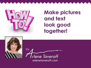 Creating Visual Content: How to Make Pictures and Text Look Good ...