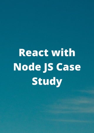 Combining react with node js to develop successful full stack web ...