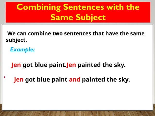 Combining Sentences . grammar power point | PPT