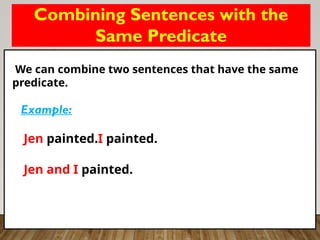 Combining Sentences . grammar power point | PPT