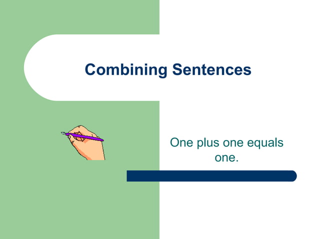 Combining sentences ppt | PPT