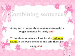 Combining Sentences presentation for elementary stage | PPTX