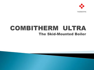 Combitherm ultra Boiler | PPT