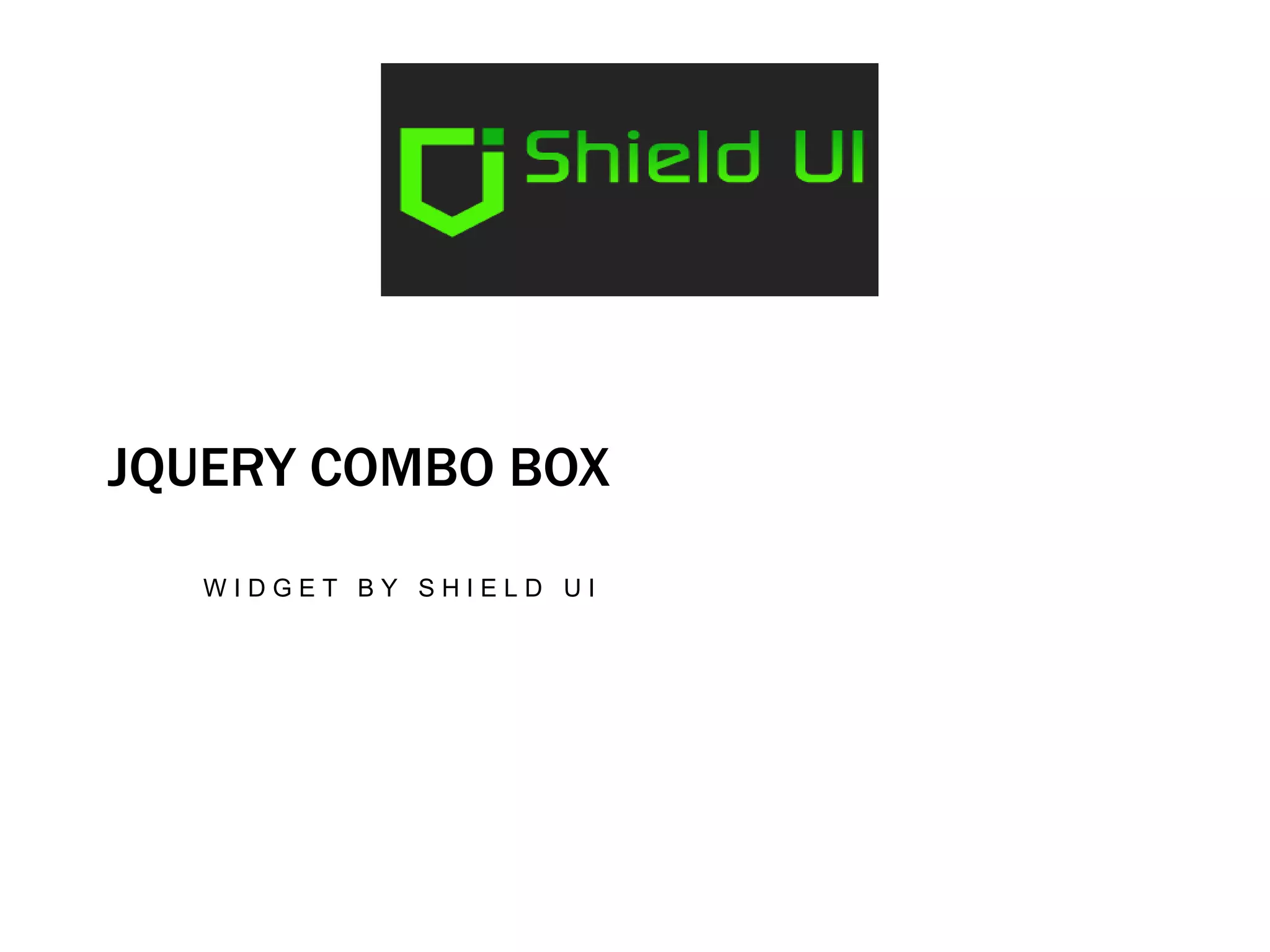 Shield UI Widget: Combo box | PPT