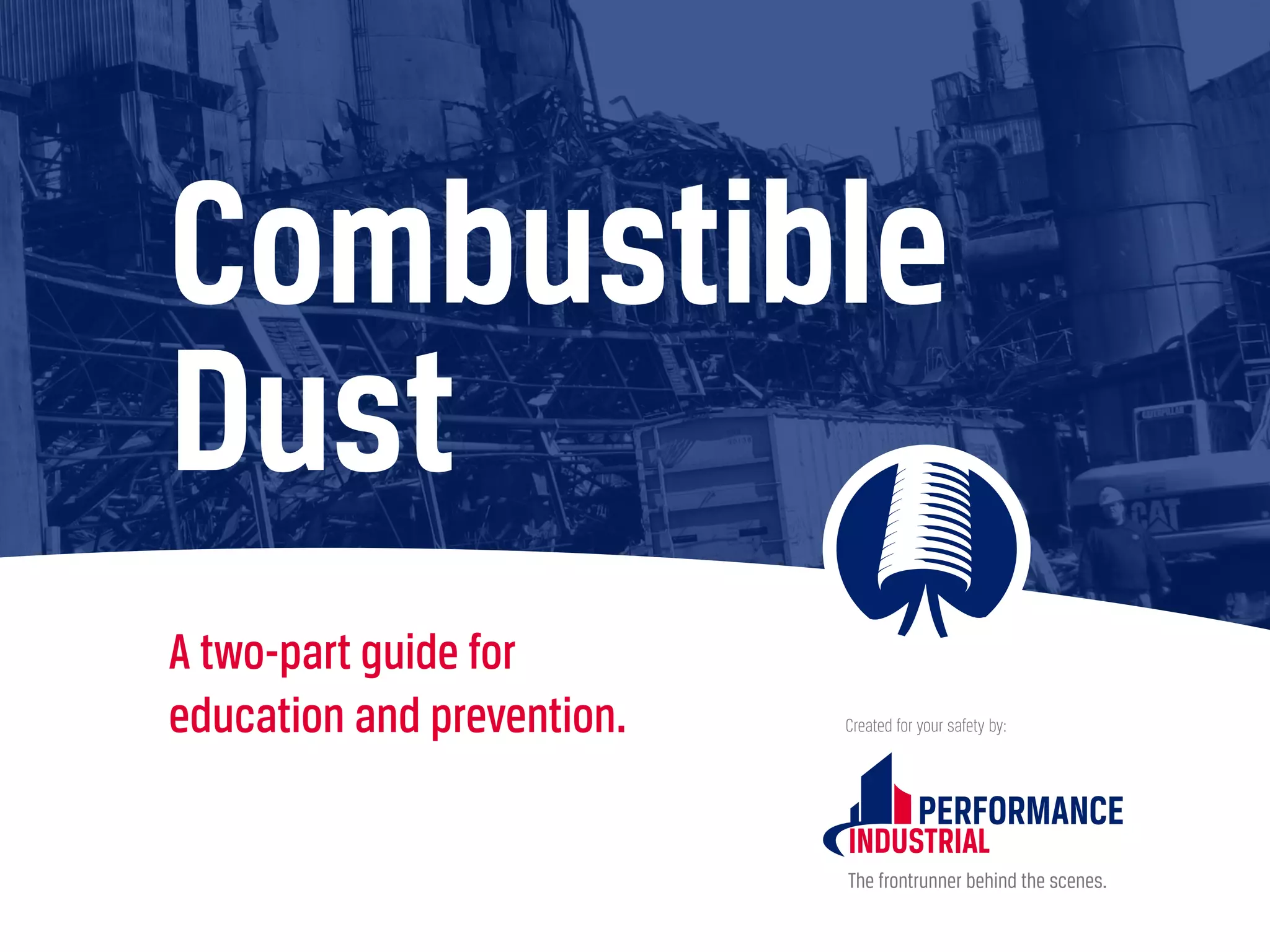 Combustible Dust: A two-part guide for education and prevention | PDF