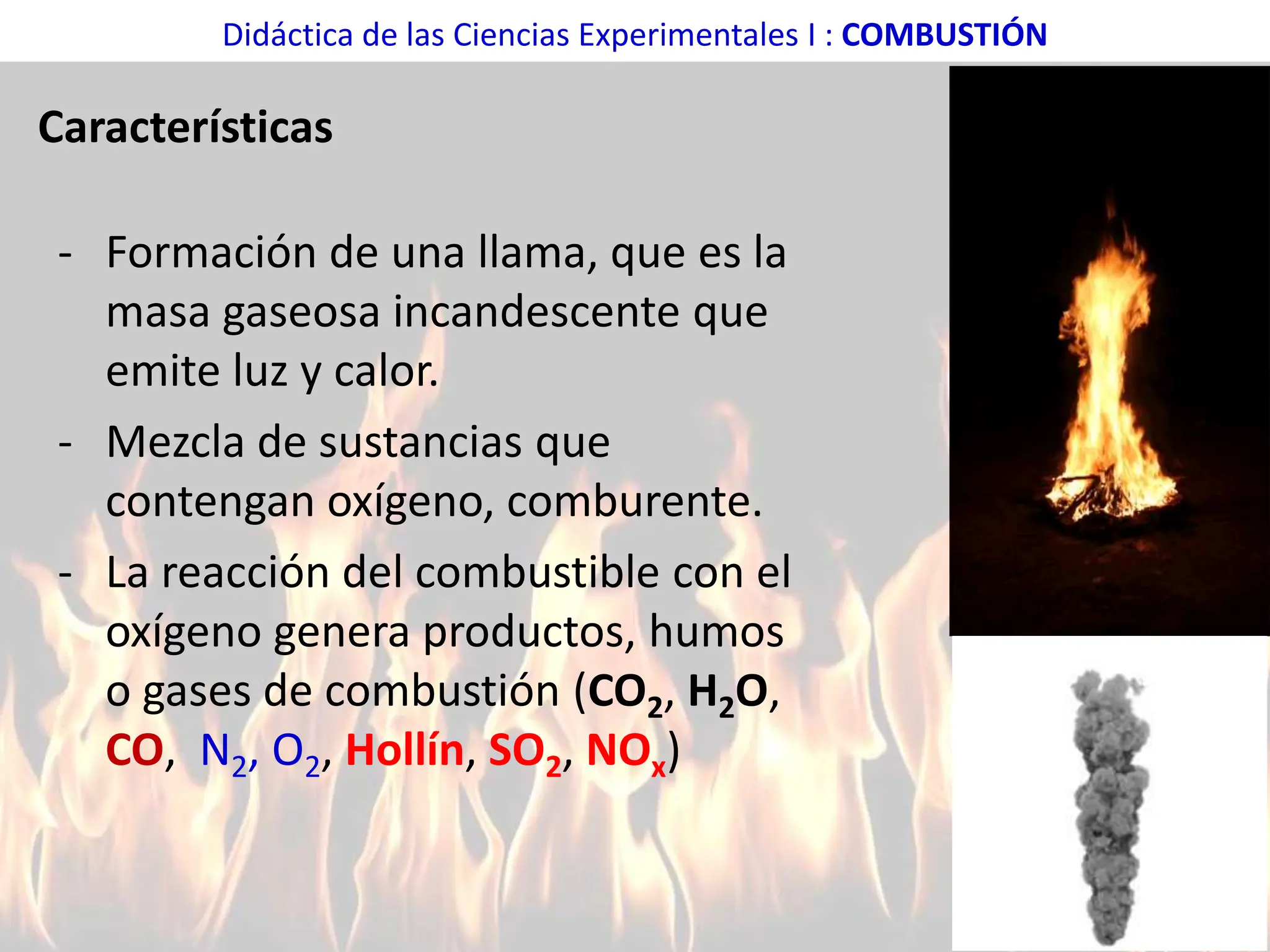 Reacciones químicas: La combustión. Ciencias Experimentales | PPTX