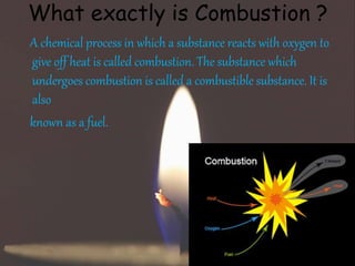 Combustion and flame | PPTX