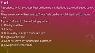 CLASS 8 NCERT CHAPTER 6 COMBUSTION AND FLAME BY GAURAV GHANKHEDE | PPTX