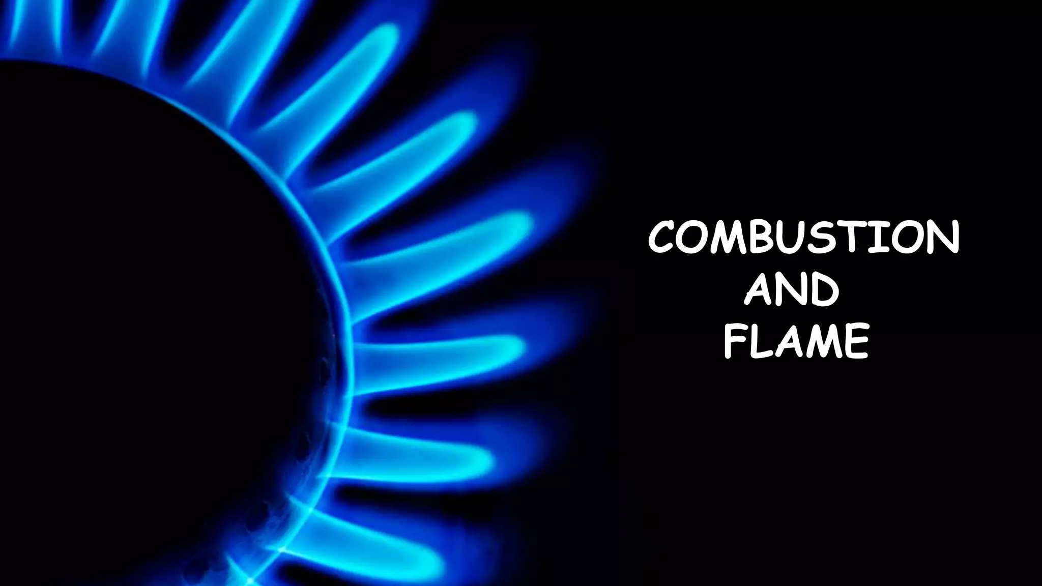 Combustion and flame | PPT