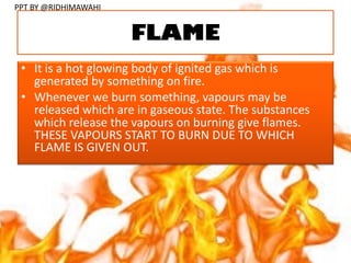 COMBUSTION AND FLAME PPT- SHORT NOTES/CLASS8/SCIENCE/CHEMISTRY | PDF