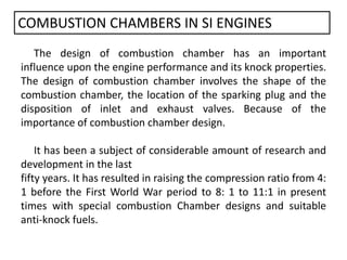 Combustion chambers in si engines | PPTX