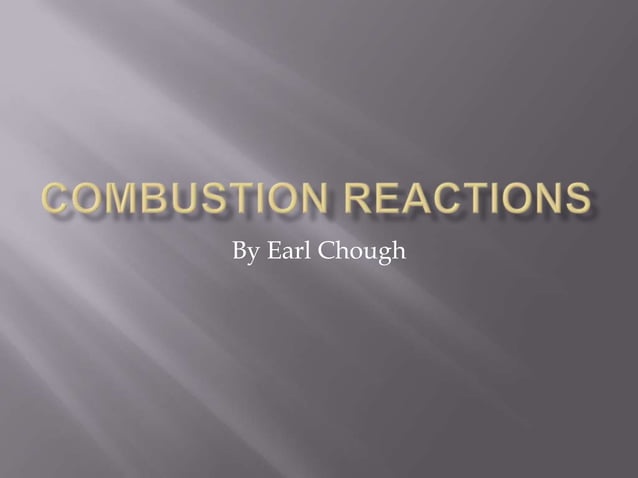 Combustion Reactions | PPT