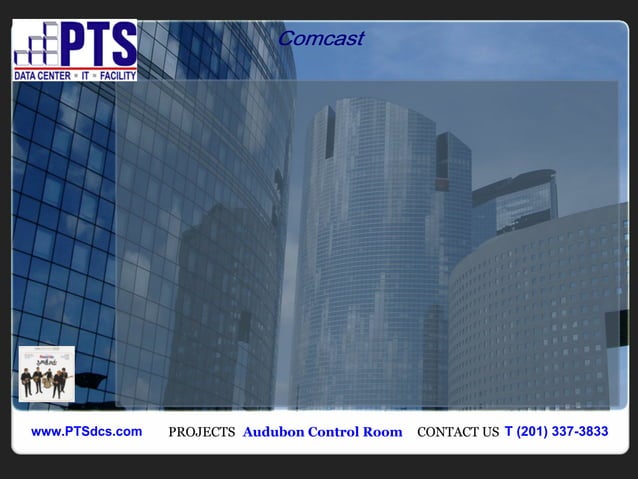 Comcast audubon control room | PPT