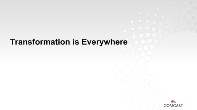 Comcast: Comcast's Journey & Transformation to Open Source | PPT