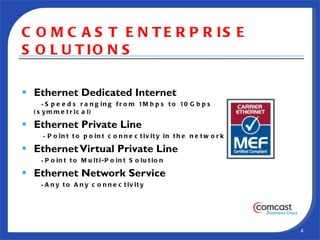 Comcast Business Class Ethernet | PPT