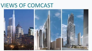 Comcast technology center and parking study | PPTX