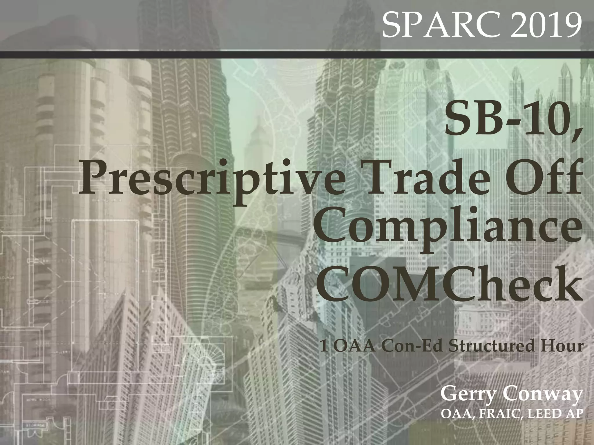 COMCheck SPARC 2019 | PPTX