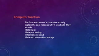COMPUTER FUNCTIONS | PPTX