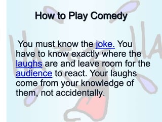 History, Types and Definition of Comedy | PPT