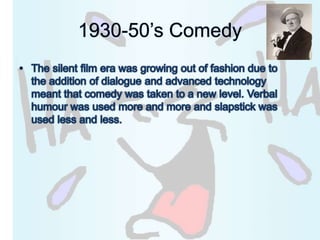 History, Types and Definition of Comedy | PPT