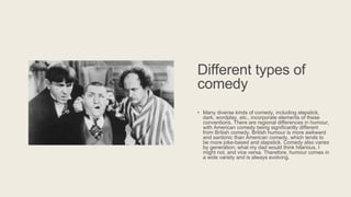 Codes and Conventions of a Comedy | PPTX