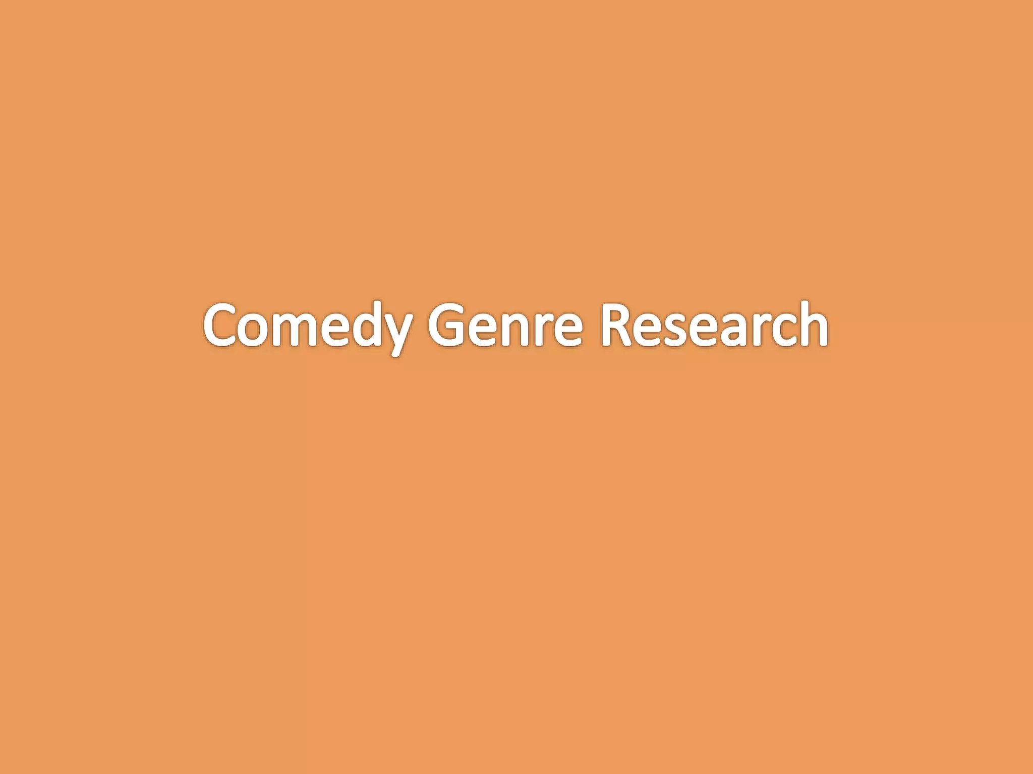 Comedy Genre Research | PPTX