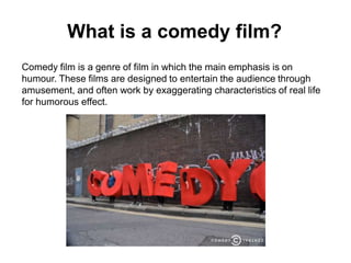 Comedy films | PPTX