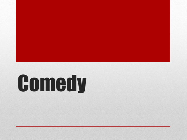 Comedy presentation. | PPT