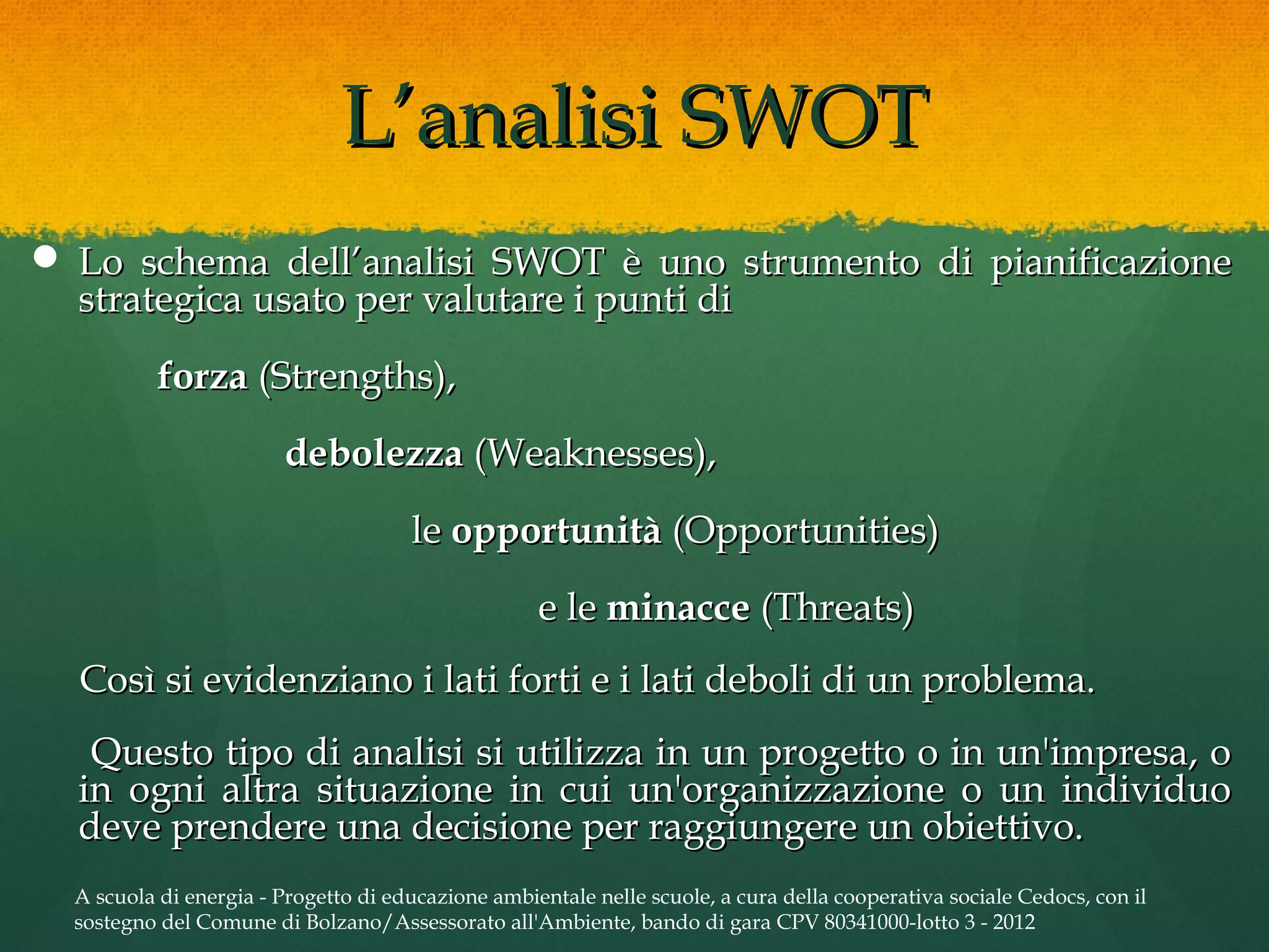 Cedocs ambiente: come fare l'analisi swot | PPT