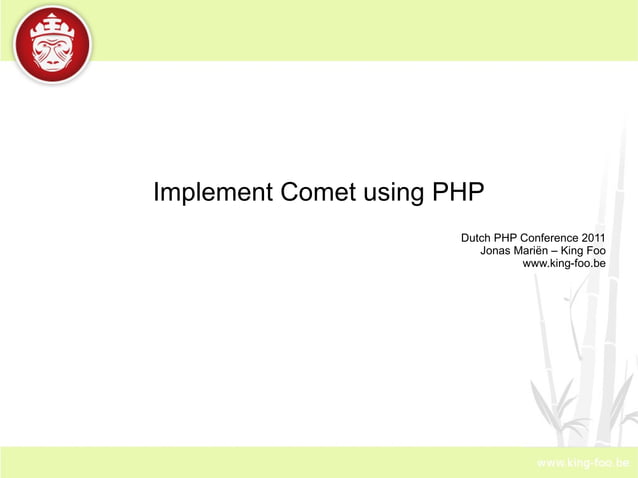 Implementing Comet using PHP | PPT
