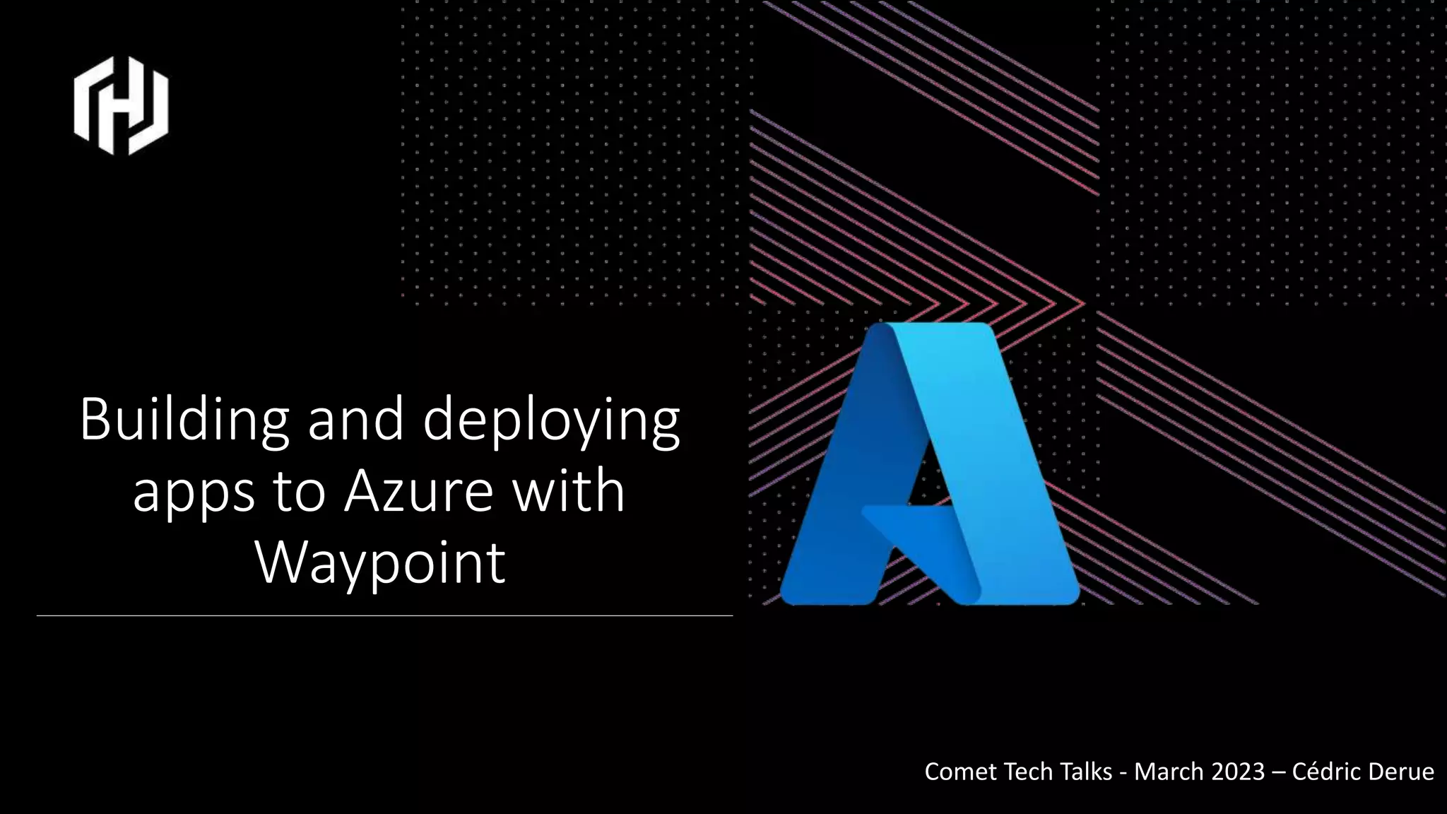 Building and deploying microservices to Azure with GitHub and Waypoint | PPTX