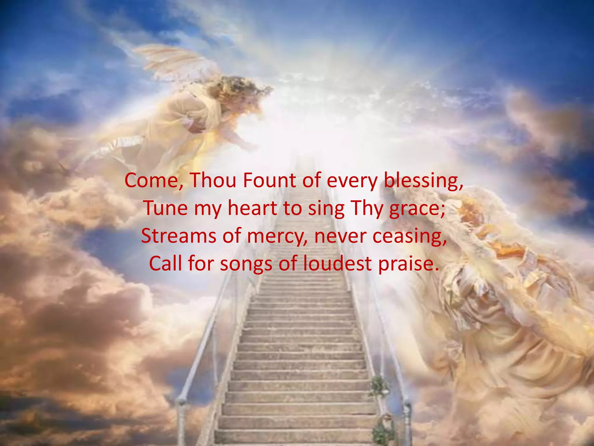 Come thou fount | PPTX