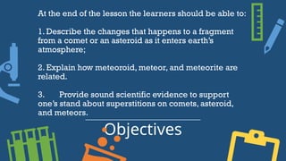 Comet, Meteors, Asteroids Presentation.pptx