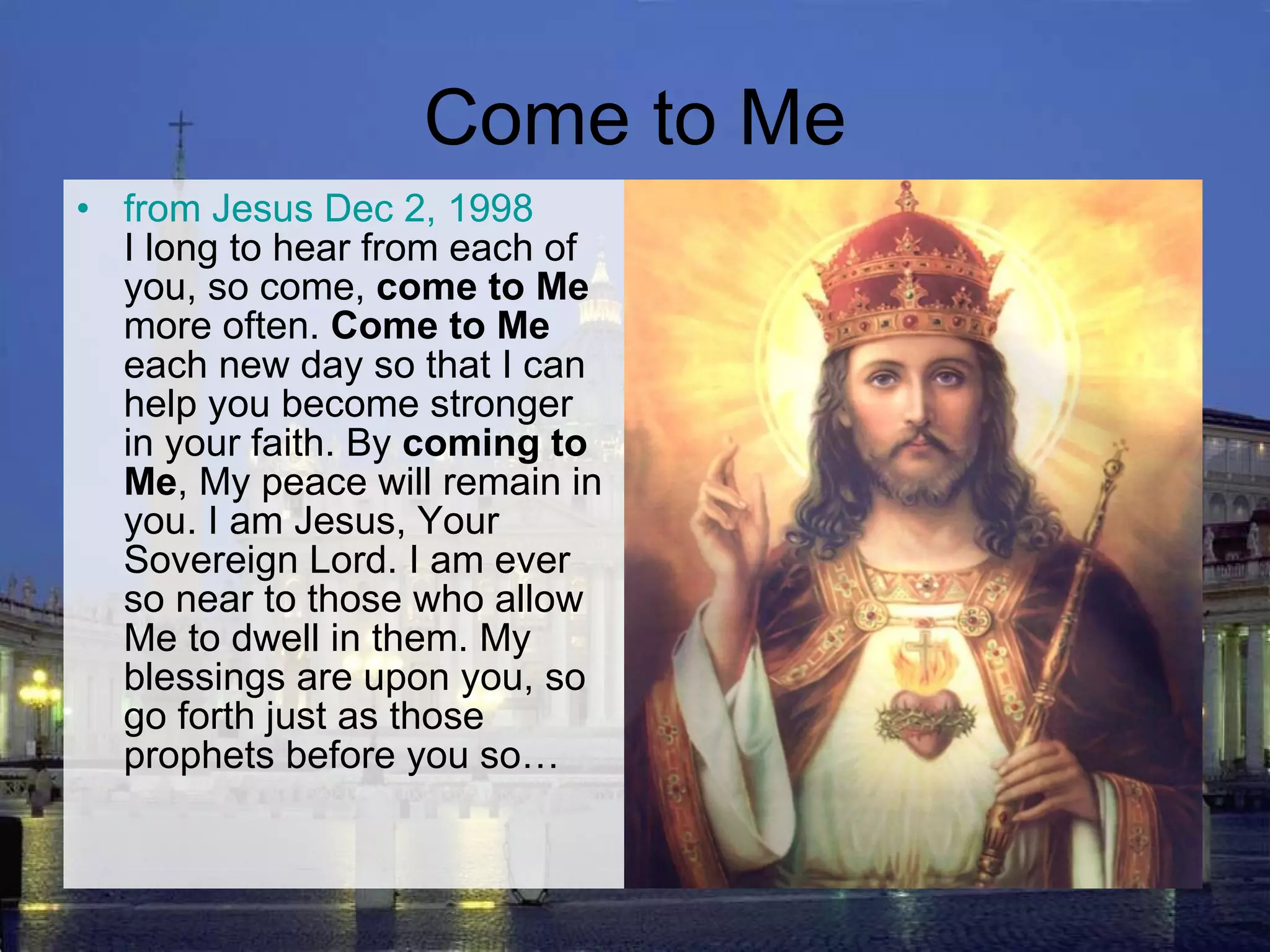 Jesus says come to Me | PPT