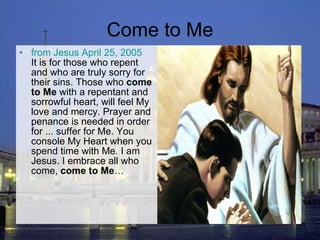 Jesus says come to Me | PPT