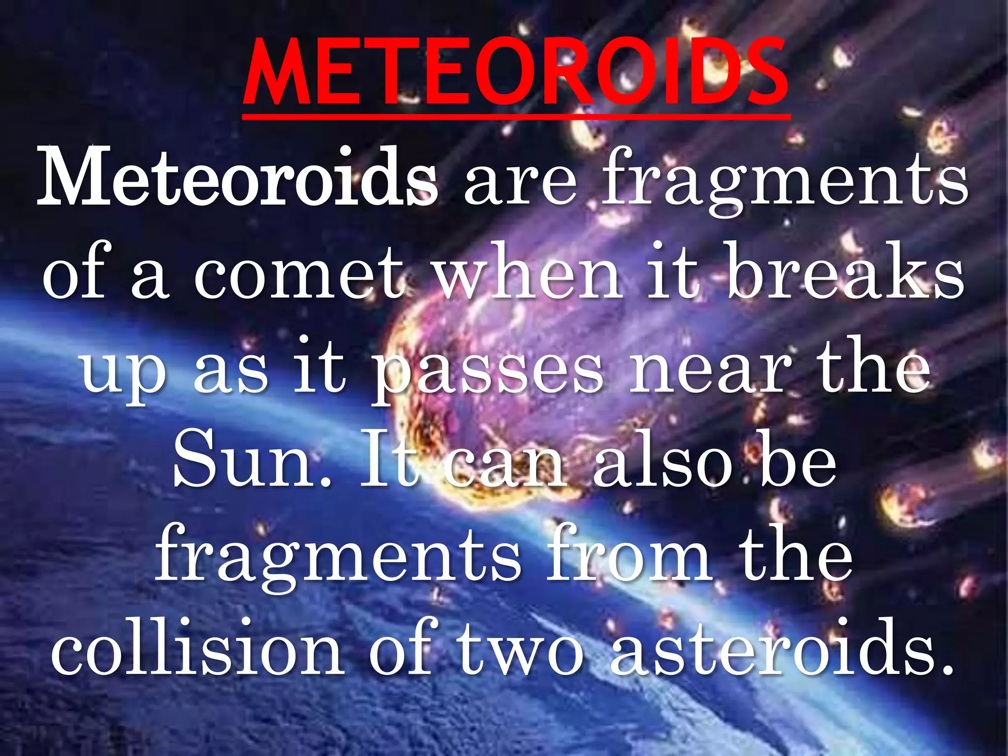 COMETS-ASTEROIDS-and-METEORS.pptx