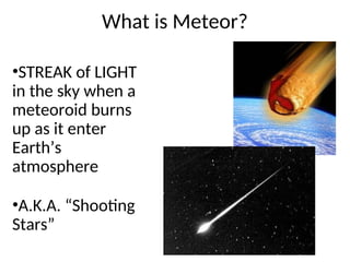 Science 8: Comets,Asteroids, and Meteoroids.ppt