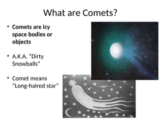 Science 8: Comets,Asteroids, and Meteoroids.ppt