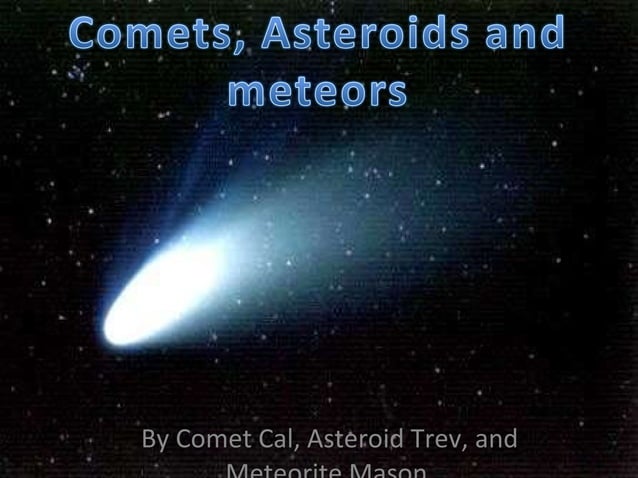 Comets, Asteroids | PPT | Free download