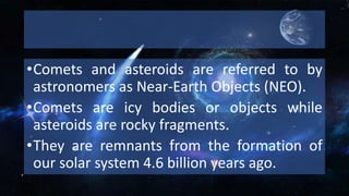 COMETS, ASTEROIDS AND METEORS.pptx