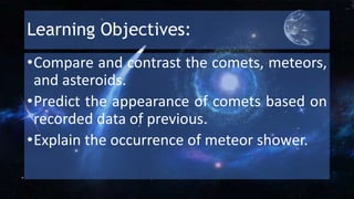 COMETS, ASTEROIDS AND METEORS.pptx