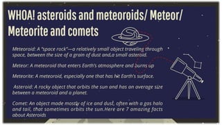 The Comets, Asteroids, and Meteors of the solar system | PPT