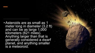 POWERPOINT FOR COMETS, ASTEROIDS, AND METEORS.pptx