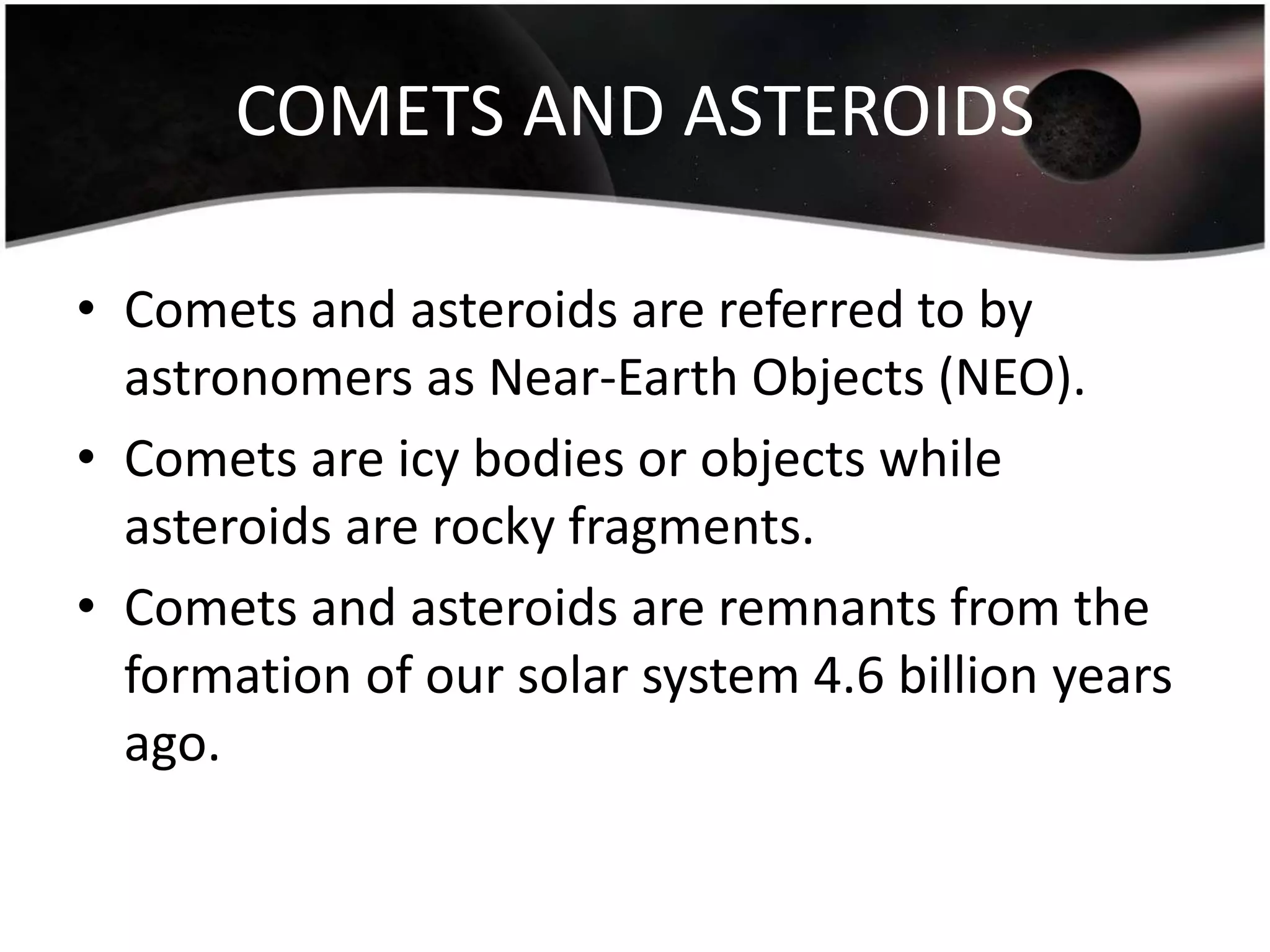 Comets, asteroids & meteors | PPTX
