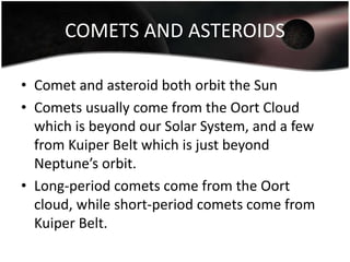 Comets, asteroids & meteors | PPTX