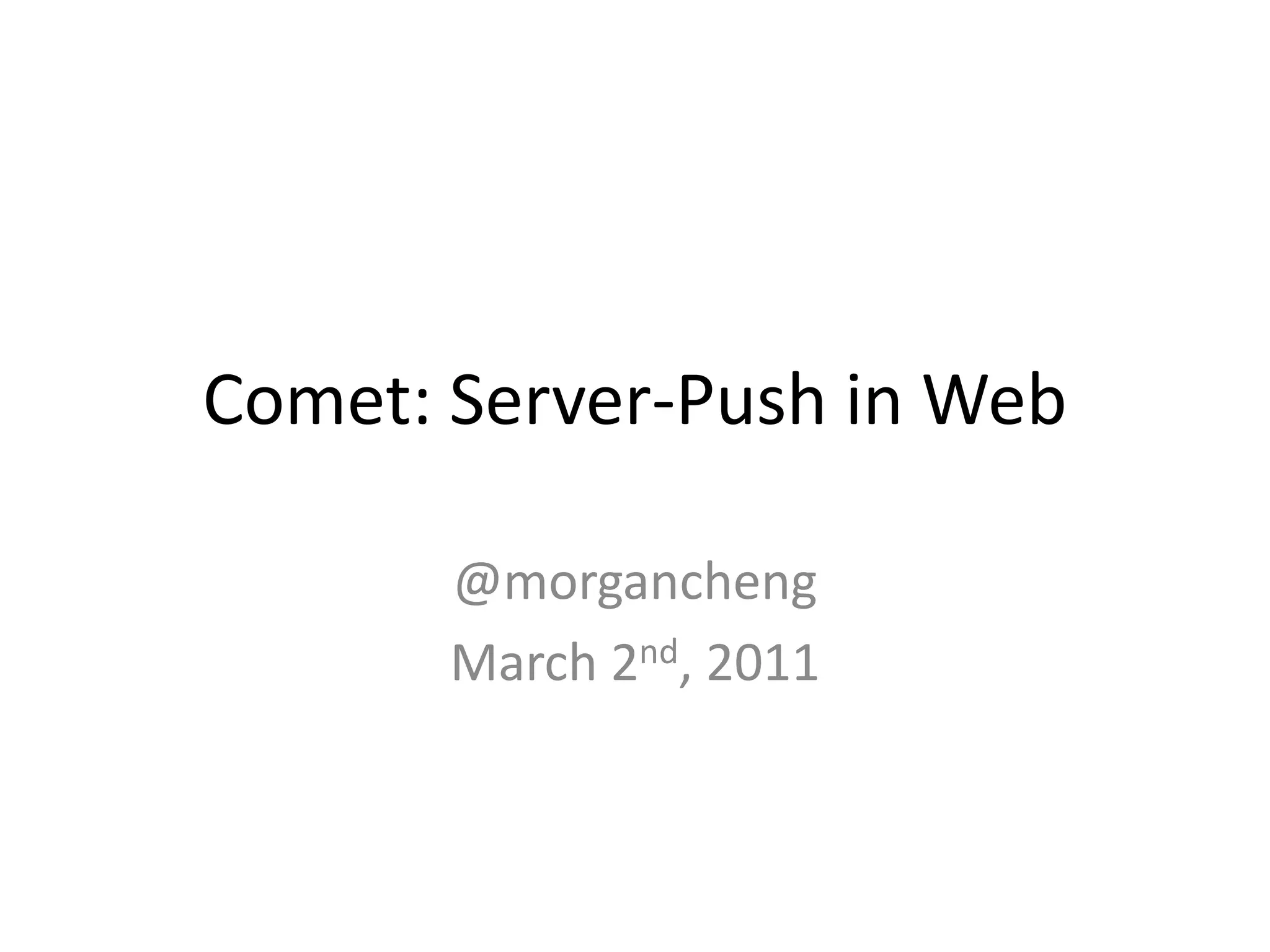 Comet Server Push Over Web | PPT